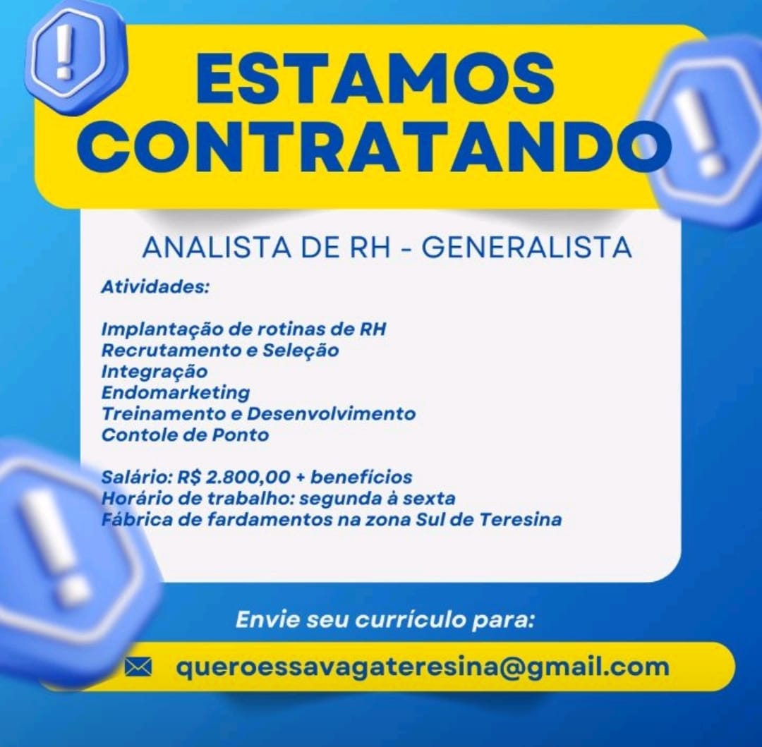 Vagas de emprego para Analista de RH, Assistente de Vendas e Analista de Processos em Teresina